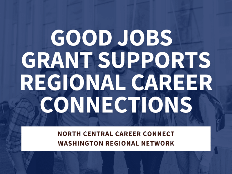 Good Jobs Challenge Grant Supports Regional Career Connections - NCESD