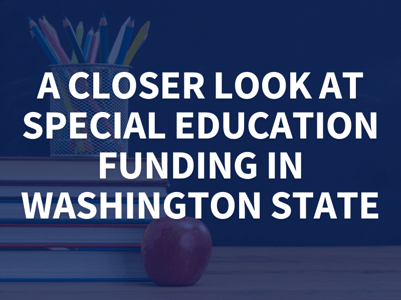 A Closer Look at Special Education Funding in Washington State - NCESD